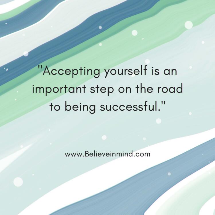 What Does It Mean to Accept Yourself?: Embracing Authenticity