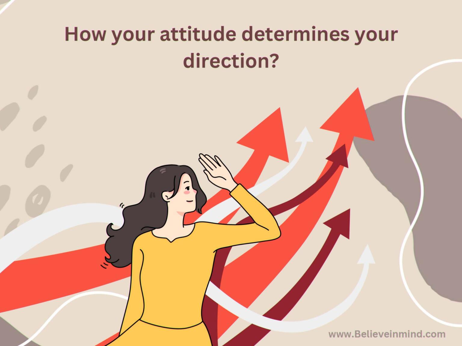 Your Attitude Determines Your Direction, as A Life's Compass