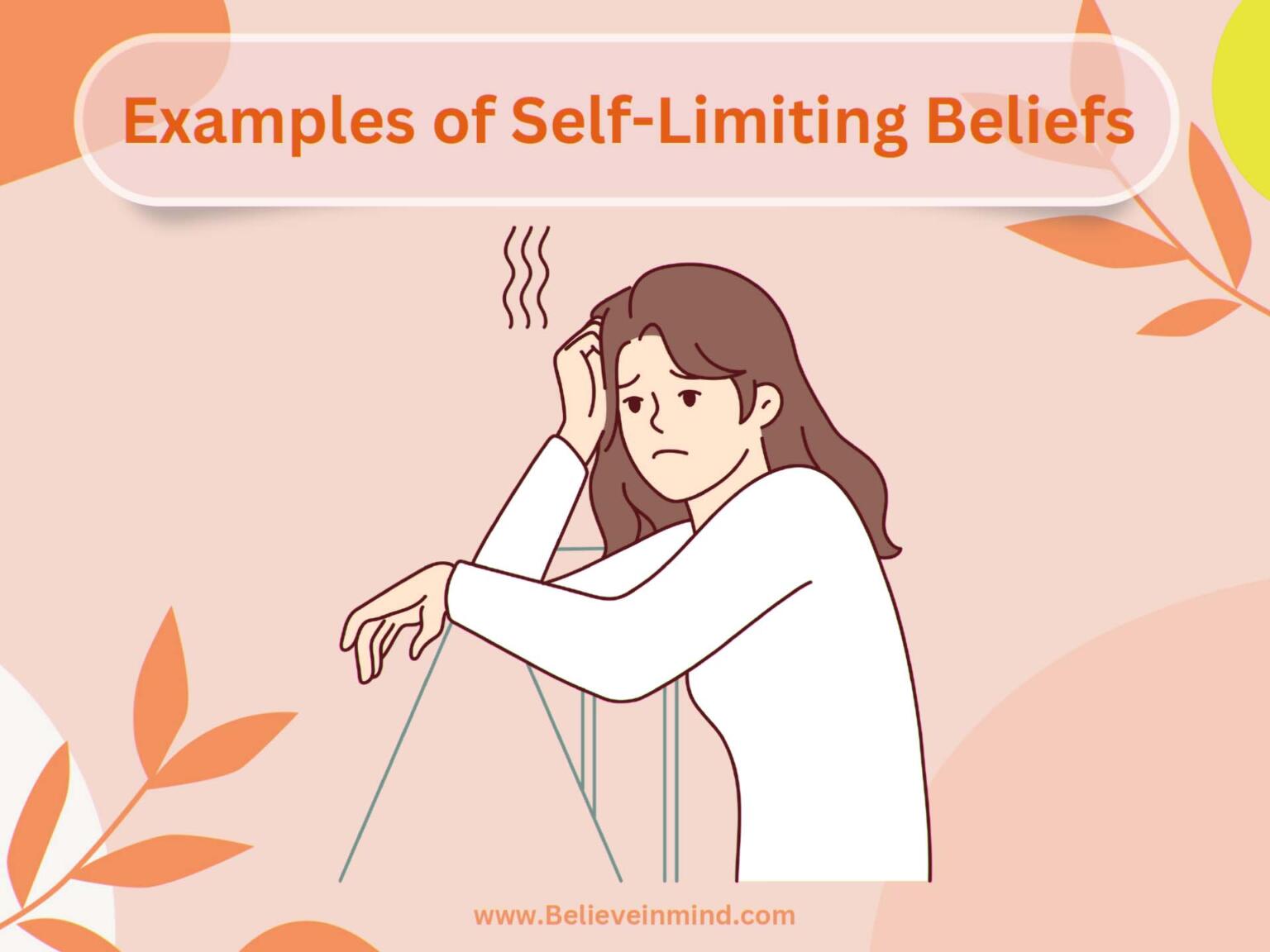The Ultimate Guide of Overcoming Self-Limiting Beliefs