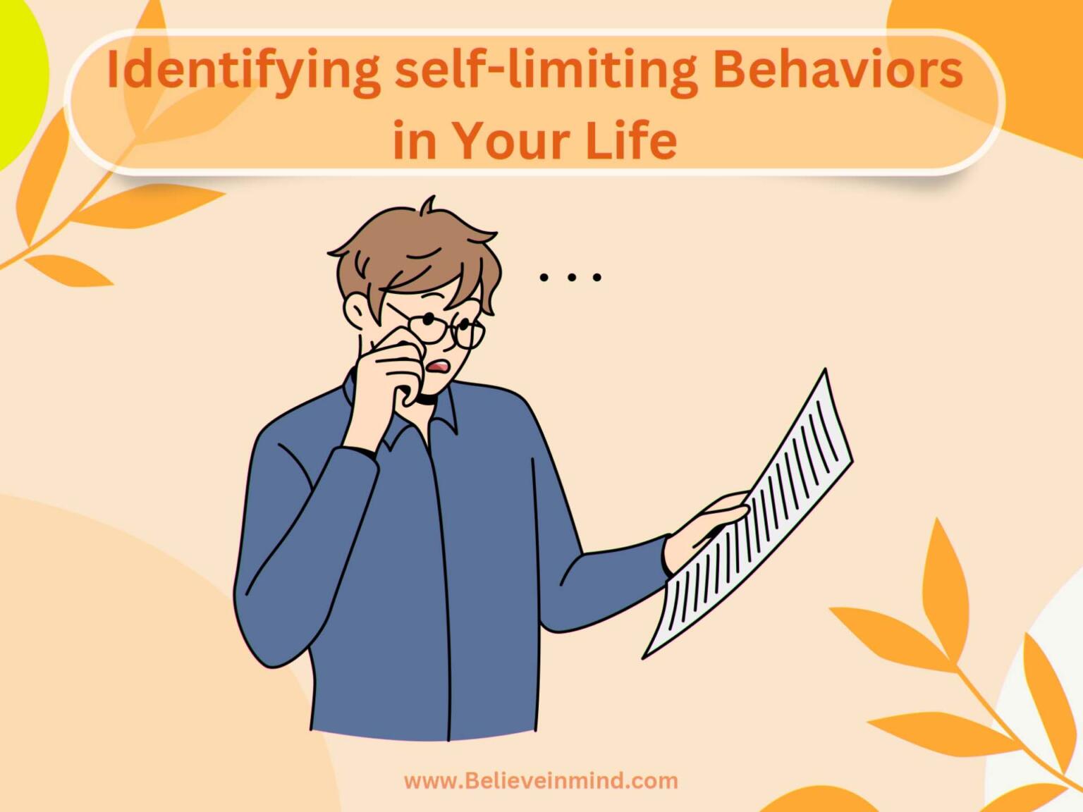 The Ultimate Guide of Overcoming Self-Limiting Behaviors