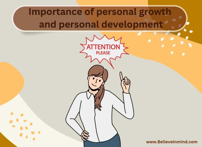 Personal Growth and Personal Development - Believe In Mind