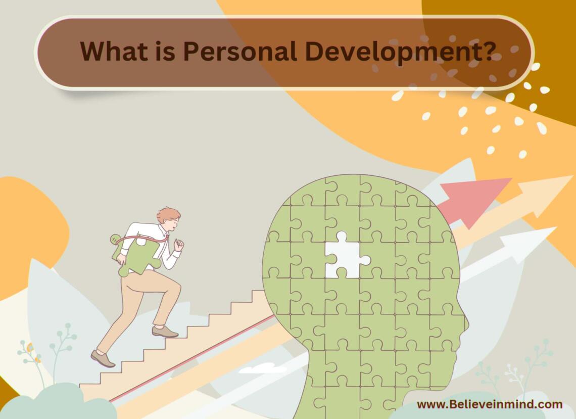 Personal Growth and Personal Development - Believe In Mind