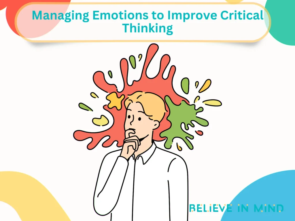 How Do Emotions Positively And Negatively Influence Critical Thinking?